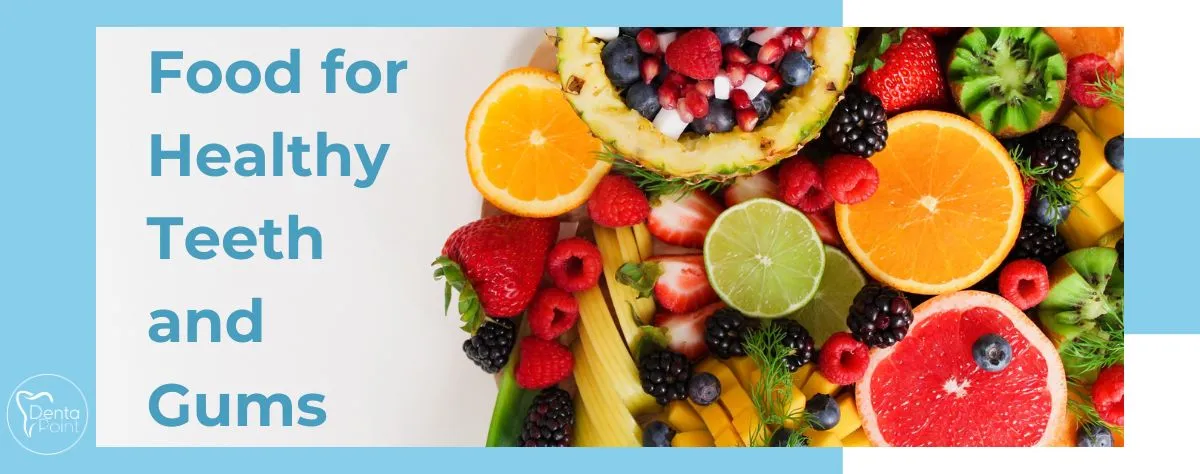 Vitamins for healthy teeth, fruits good for teeth food for teeth izmir